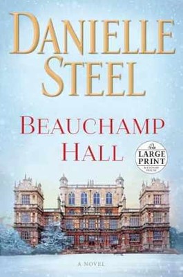 Beauchamp Hall: A Novel - Paperback, by Steel Danielle - Acceptable n ...