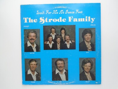 Strode Family Quartet Look for me at Jesus feet private label Gospel | eBay