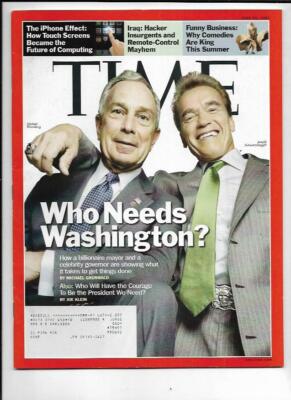 Time Magazine June 25, 2007- Michael Bloomberg, Arnold Schwarzenegger ...