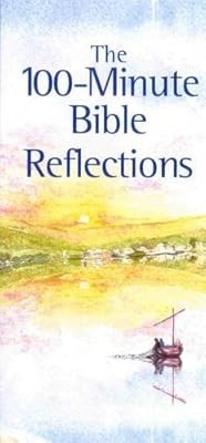 The 100-minute Bible Reflections, Ames-Lewis, Richard & Armson, John ...
