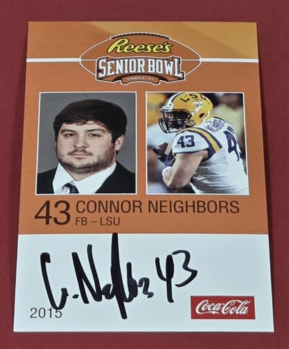 Connor Neighbors RC Auto 2015 Senior Bowl LSU Tigers Rookie Signed Tenn ...