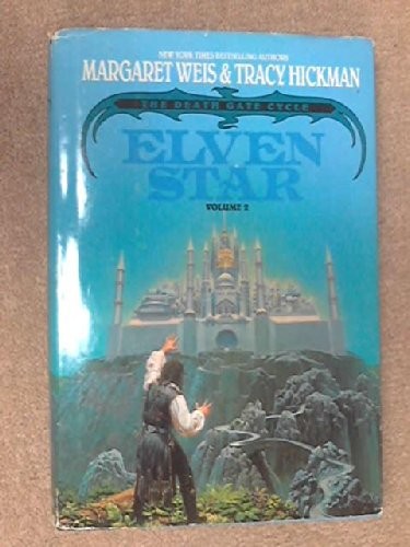 ELVEN STAR: THE DEATH GATE CYCLE VOLUME 2 By Margaret Weis & Tracy ...