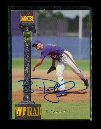 1994 SIGNATURE RC TETRAD AUTOGRAPH Baseball Card XCVII BILL PULSIPHER ...