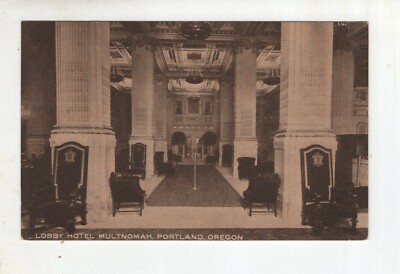 Antique Post Card - Lobby - Hotel Multnomah - Portland, Oregon | eBay