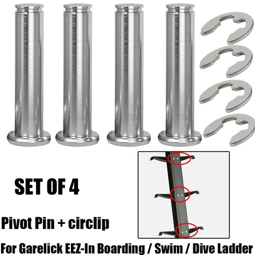 4 Set Pivot Pin + Circlip For Garelick Eez-In Boarding / Swim Ladder ...