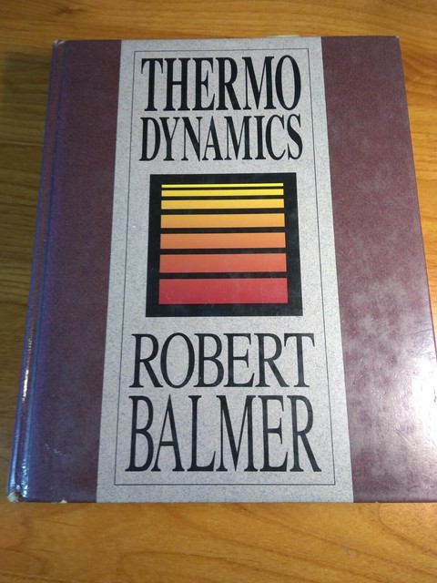 Thermodynamics by Robert T. Balmer (1990, Hardcover) for sale online | eBay