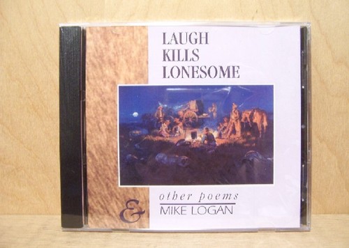 Mike Logan - Laugh Kills Lonesome & other Poems CD NEW Buglin Bull | eBay