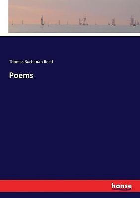 Poems by Thomas Buchanan Read (Paperback, 2016) for sale online | eBay