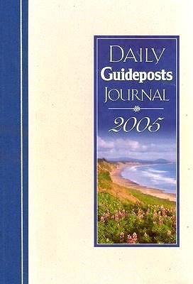 Daily Guideposts Journal 2005 by Guideposts Magazine Editors (2004 ...