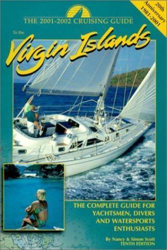 Cruising Guide to the Virgin Islands : Comprehensive Guide Assisting ...