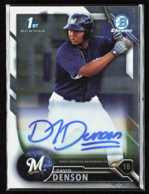 2016 Bowman #CPA-DD David Denson Chrome 1st Chrome Prospect Autographs ...