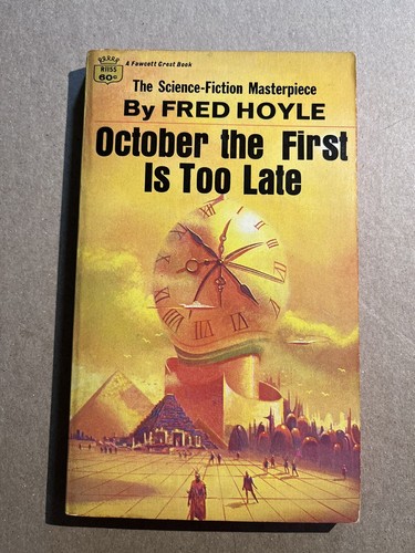 OCTOBER THE FIRST IS TOO LATE by Fred Hoyle vintage 1966 Fawcett Crest ...