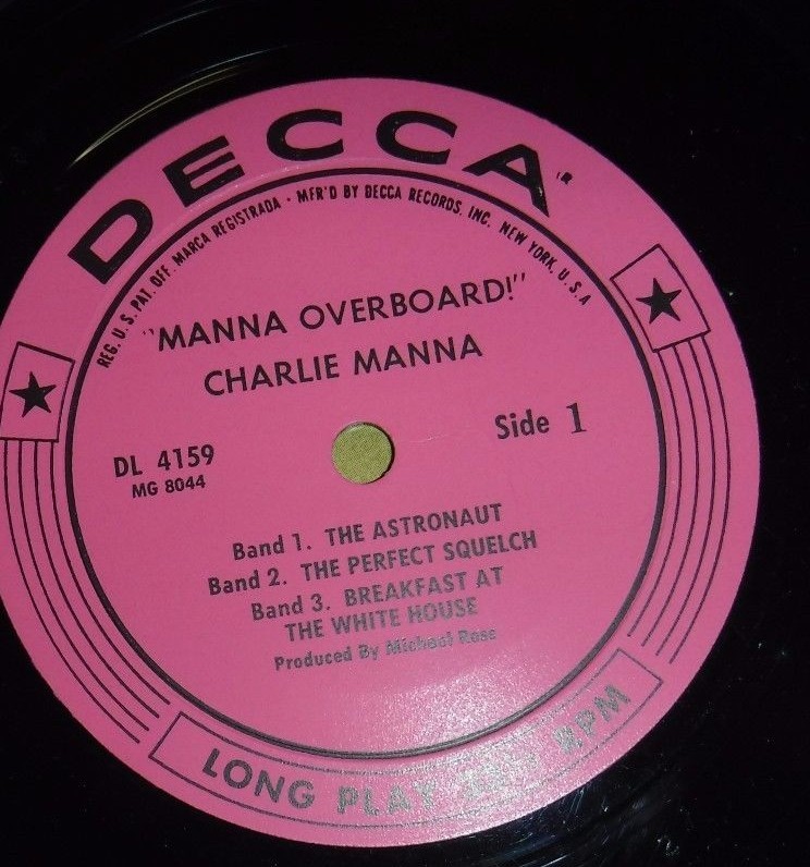 Charlie Manna Manna Overboard featuring The Astronaut 33RPM 102916LLE ...