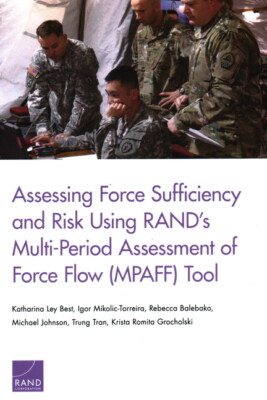 Assessing Force Sufficiency And Risk Using Rand's Multi-Period ...