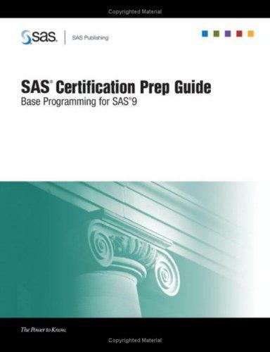 SAS Certification Prep Guide: Base Programming for SAS 9, SAS Institute ...