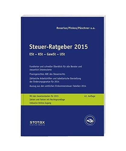 Steuer-Ratgeber 2015: ESt-KSt-GewSt-USt, Claudia Boeddinghaus, Frank ...