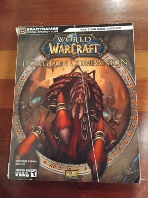 World Of Warcraft: Dungeon Companion (BradyGames Strategy Guide) 2006 ...