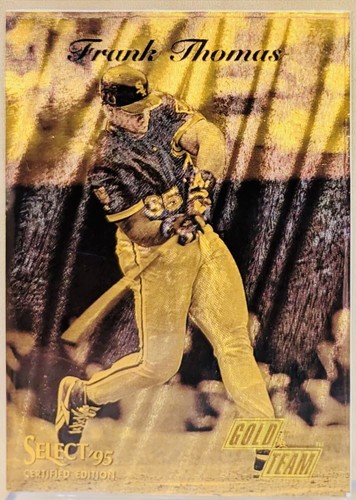 1995 Frank Thomas Pinnacle Select Gold Team Dufex 🔥🔥🔥Flawless ⚾️ | eBay
