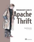 Programmer's Guide to Apache Thrift - Paperback, by Abernethy Randy ...