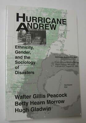 Hurricane Andrew- Ethnicity, Gender & Sociology of Disaster, by Peacock ...