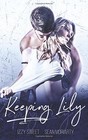 KEEPING LILY By Izzy Sweet & Sean Moriarty **BRAND NEW** 9781541154544| eBay