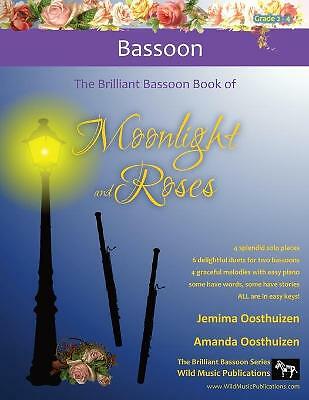 Brilliant Bassoon Book of Moonlight and Roses : Romantic Solos, Duets ...