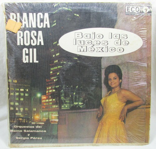 Blanca Rosa Gil - Lp - Bajo Las Luces de Mexico - Latin Bolero Folk ...