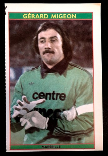 FICHE FOOTBALL MAGAZINE de 1976 GERARD MIGEON OM OLYMPIQUE MARSEILLE 21 ...