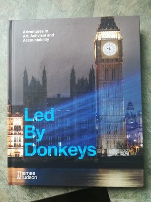 Signed copy Led By Donkeys: Adventures in Art, Hardback book | eBay UK