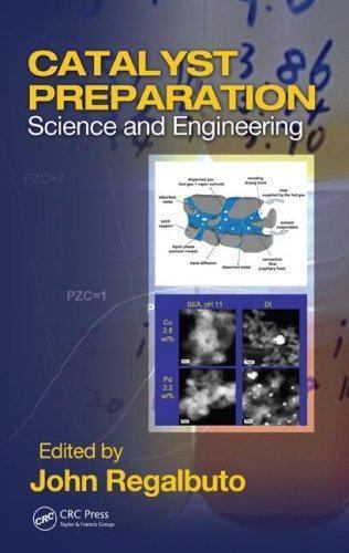 Catalyst Preparation : Science and Engineering, Hardcover by Regalbuto, John ... 9780849370885| eBay