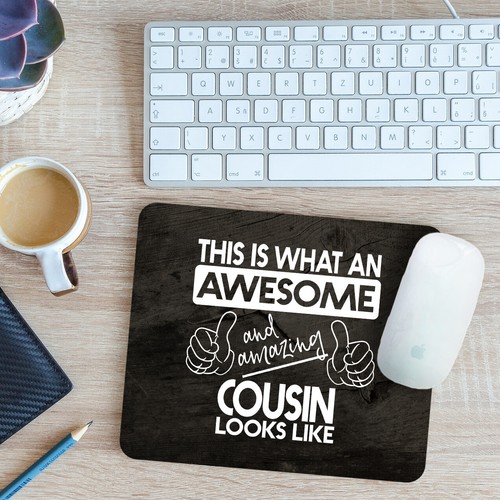 This Is What An Awesome And Amazing Cousin Looks Like Mouse Mat Pad ...