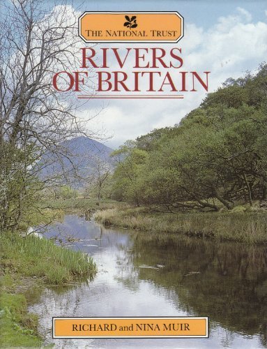 RIVERS OF BRITAIN By Richard & Nina Muir | eBay