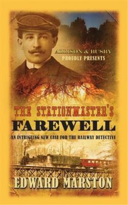 Edward Marston The Stationmaster's Farewell (Tascabile) Railway ...