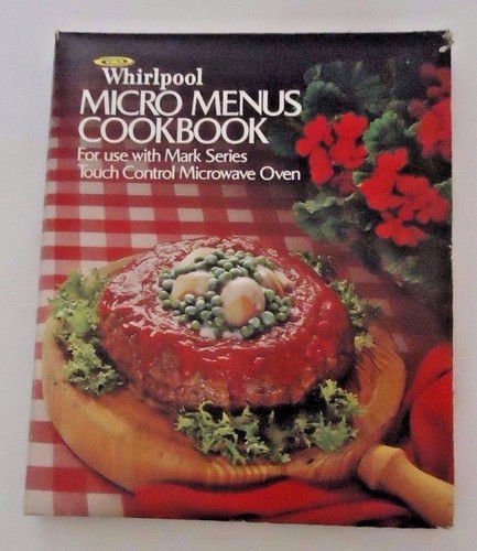 Whirlpool Micro Menus Cookbook Better Home & Gardens 1977 | eBay