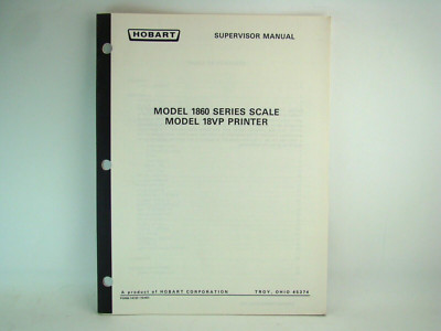 Hobart Model 1860 Series Scale Model 18VP Printer Supervisor Manual | eBay