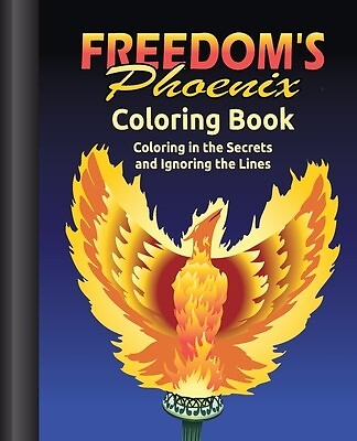 Freedom's Phoenix Coloring Book Coloring in Secrets Igno by Barker Davi ...