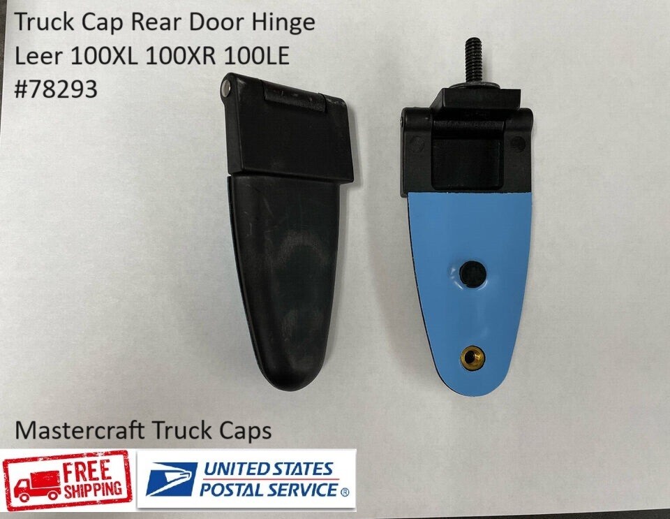 Leer 100XL 100XR 100LE Truck Cap Rear Door Hinge #78293