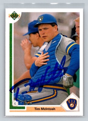 Tim McIntosh Autographed 1991 Upper Deck Milwaukee Brewers Baseball ...