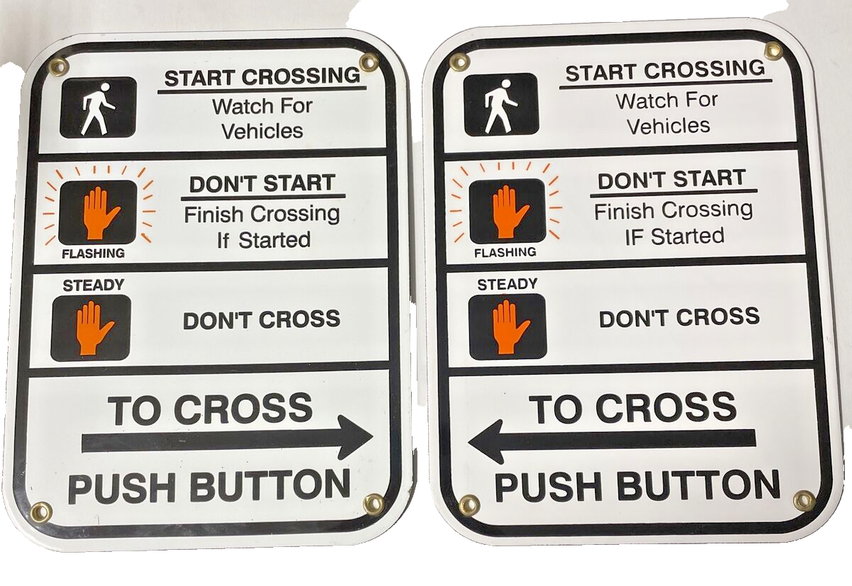 Authentic To Cross Push Button Highway Street Sign | eBay