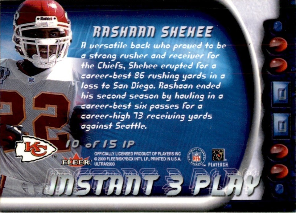 2000 Ultra Instant Three Play Rashaan Shehee Kansas City Chiefs #10 IP ...