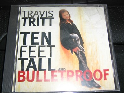 Ten Feet Tall and Bulletproof CD by Travis Tritt Warner Bros. 9 45603-2 ...