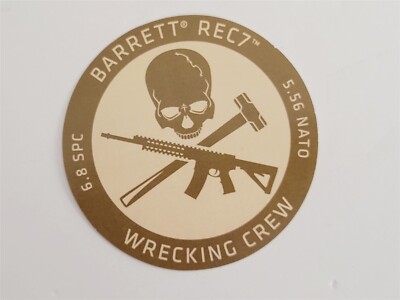 Barrett REC7 Wrecking Crew / 6.8 SPC 5.56 NATO Sticker Decal Military ...