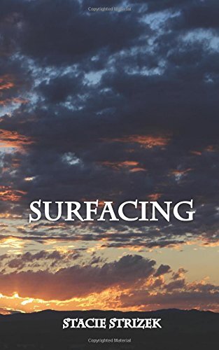 Surfacing: Volume 1 (The Petite Novel Series) 9781537101736 Fast Free ...