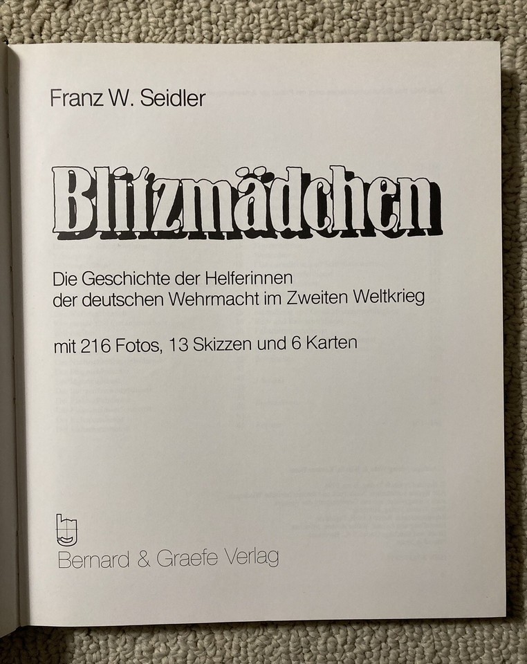 “Blitzmädchen” By Franz Wilhelm Seidler, Bernard & Grafe Verlag, 1996 ...