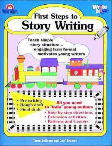 Writing Ser.: First Steps to Story Writing by Cary Seeman and Taree ...