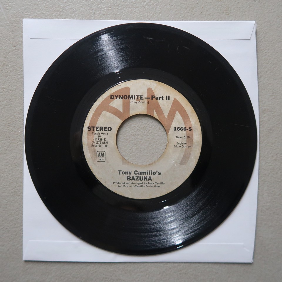TONY CAMILLO'S BAZUKA DYNOMITE PART I & II VINYL 45 A&M VG 12-100 | eBay