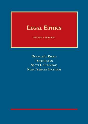 Legal Ethics (University Casebook Series) by Rhode, Deborah ...