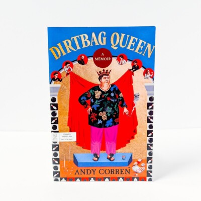 DIRTBAG QUEEN: A Memoir of my Mother by Andy Corren *01/25 ARC* VG+ | eBay