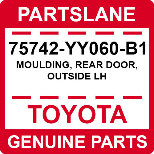Toyota Genuine 75742YY060B1 Moulding Rear Door Outside LH 75742-yy060 ...