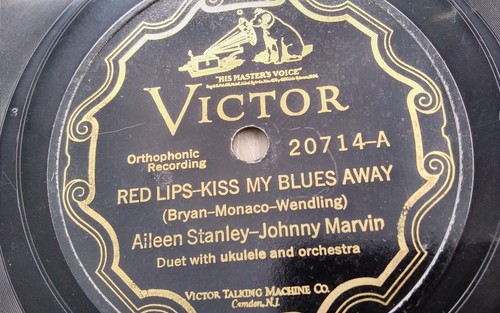 Aileen Stanley 78rpm Single 10-inch Victor Records # 20714 Red Lips ...